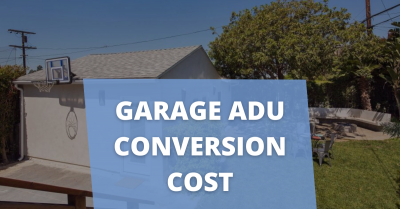 How Much Does It Cost to Convert a Garage Into an ADU in California ...