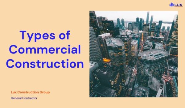 13 Types of Commercial Construction You Need to Know