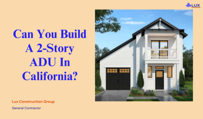 Can You Build a Two-Story ADU in California? Everything You Need to ...