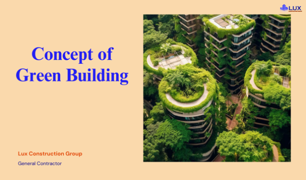 Green Building: A Guide to Sustainable Architecture Concepts